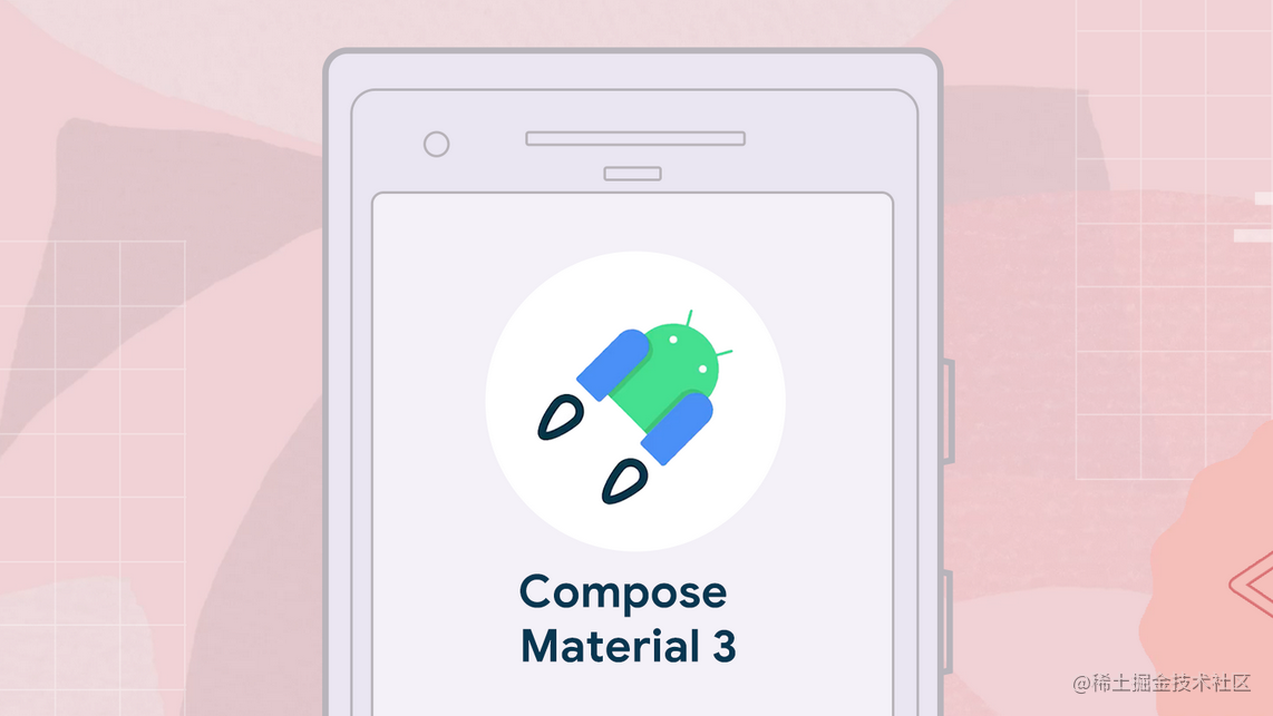 实战 | 在应用中使用 Compose Material 3 - 掘金