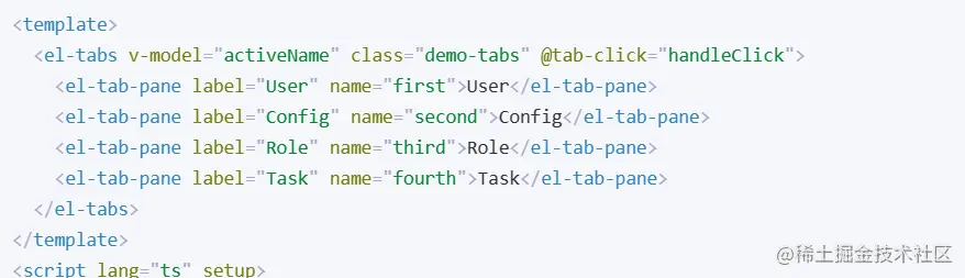 使用vue3 Typescript手动封装tabs组件前言🚴‍♀🚴‍♀ 之前在写项目的时候，用到了element P 掘金