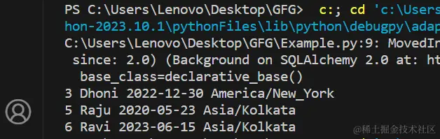 SQLAlchemy 中的日期时间时区SQLAlchemy 是一个功能强大且流行的 Python 库，它提供了一种灵活有 - 掘金