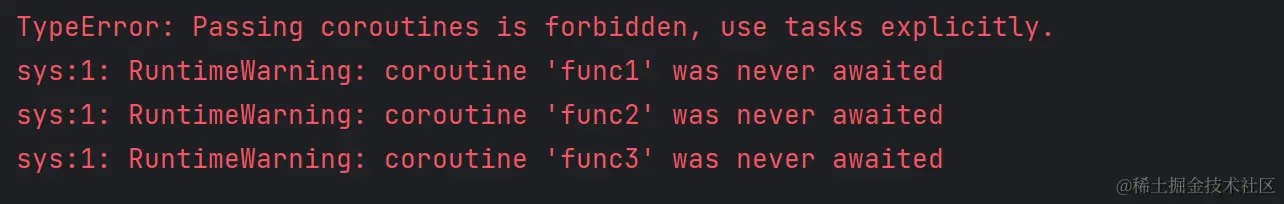 关于 RuntimeWarning: coroutine 'XXX' was never awaited 报错：3.11新版本改动 - 掘金