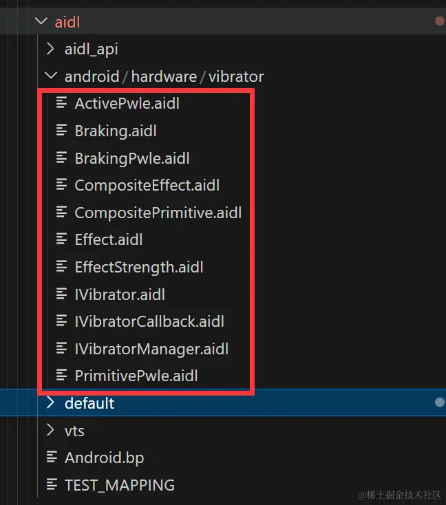AIDL Hal 开发指南 3 ———— AIDL HAL 实例分析1我们还是以振动器的调用过程为主线，来分析振动器 H - 掘金