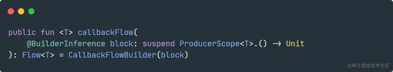 Kotlin Flow上手指南 （二） ChannelFlow继上一篇介绍了Flow的一些基本用法，足够满足大部分日常场 - 掘金