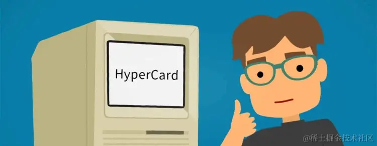 带您走近Hyperscript：重新思考JavaScript 我们当中一些人也许还记得HyperCard，这是编程语言进 - 掘金